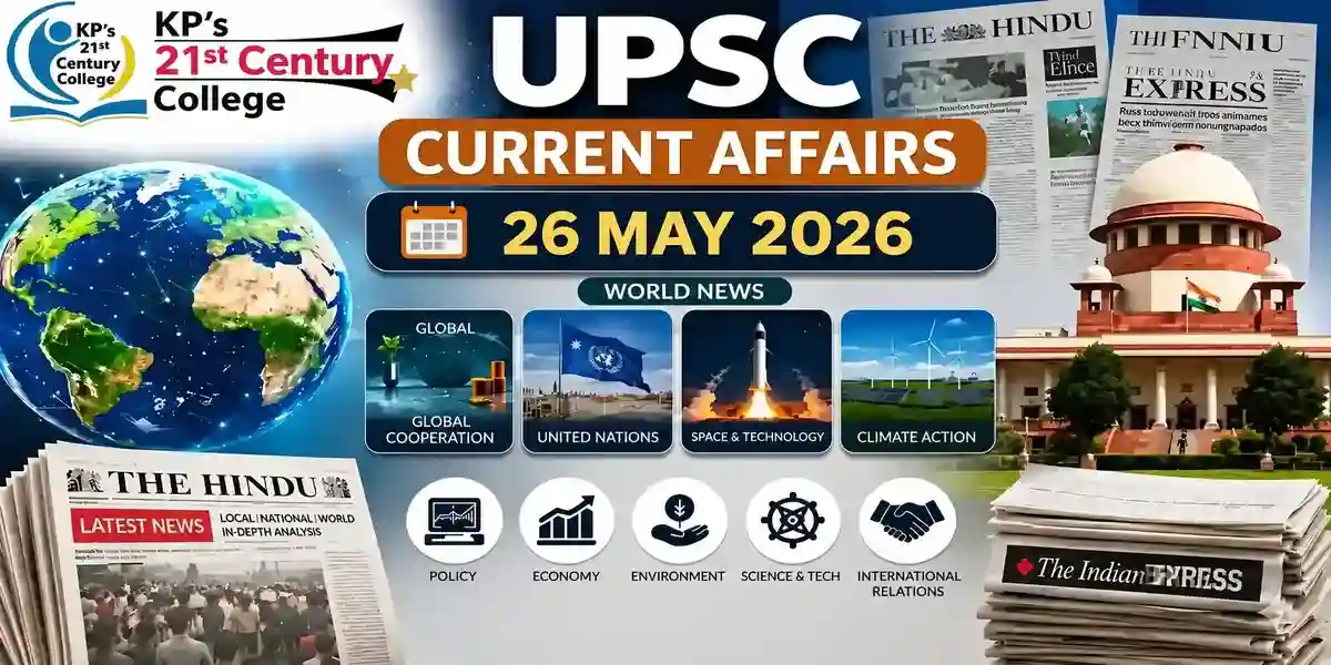 UPSC Mains Current Affairs 26 May 2026 | KPIAS Academy
